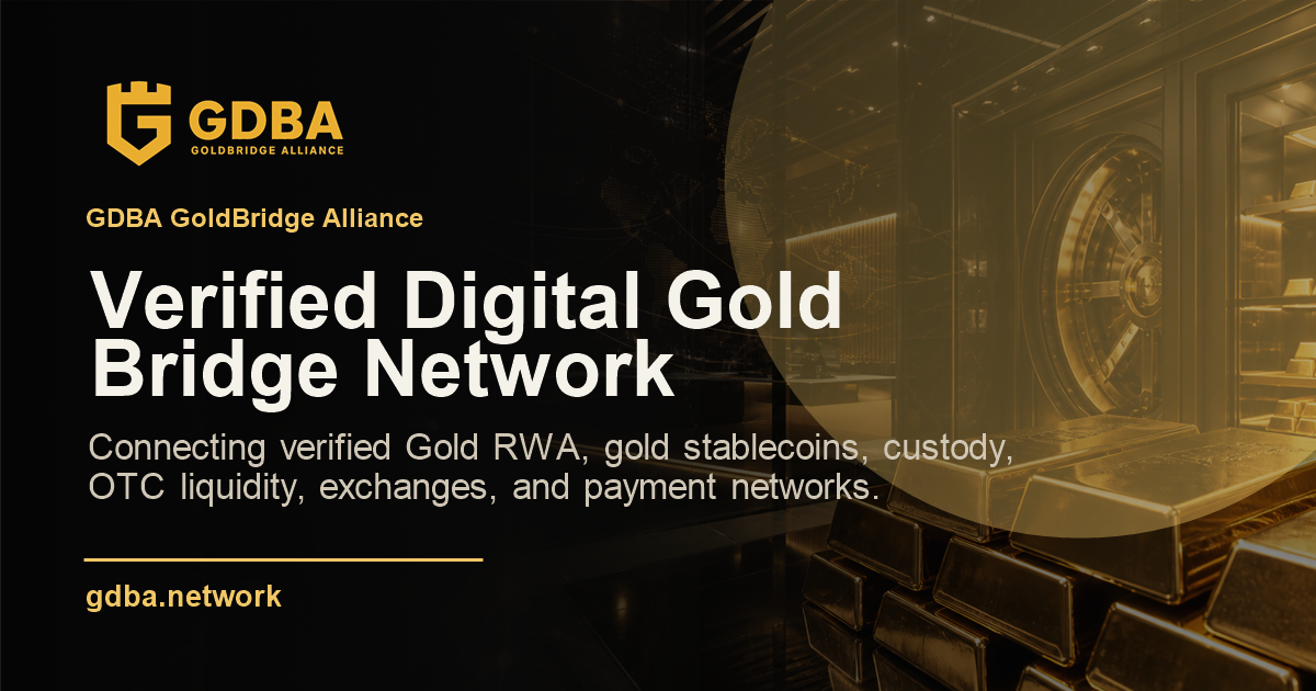 GDBA GoldBridge Alliance | Verified Digital Gold Bridge Network